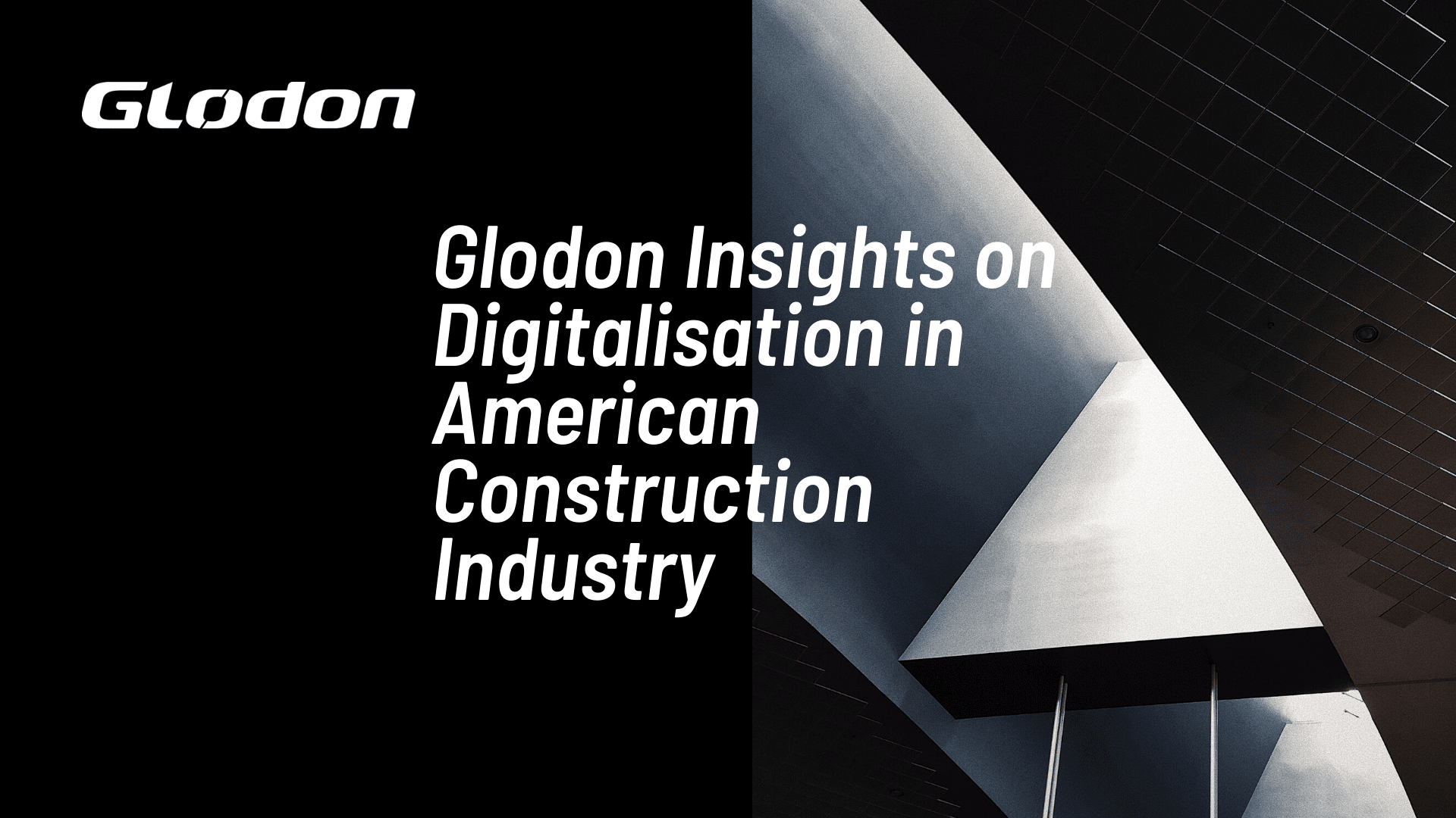 Glodon Insights on Digitalisation in American Construction Industry