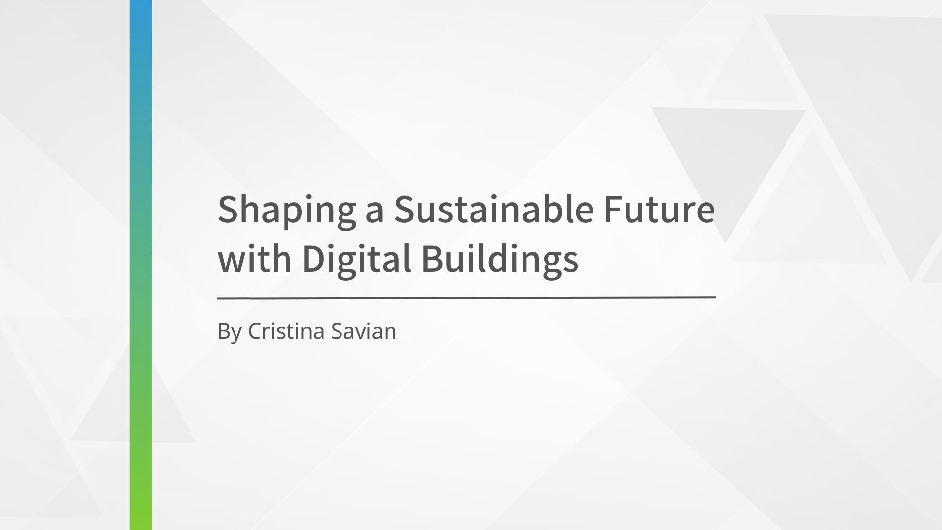 Shaping a Sustainable Future with Digital Buildings